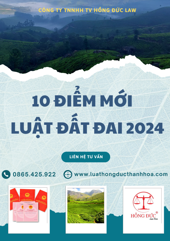 TỔNG HỢP 10 ĐIỂM MỚI LUẬT ĐẤT ĐAI 2024 - HIỆU LỰC TỪ 1/8/2024